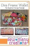 Sew Many Creations Diva Frame Wallet SMC223 – Friends and Co. Quilt Shop